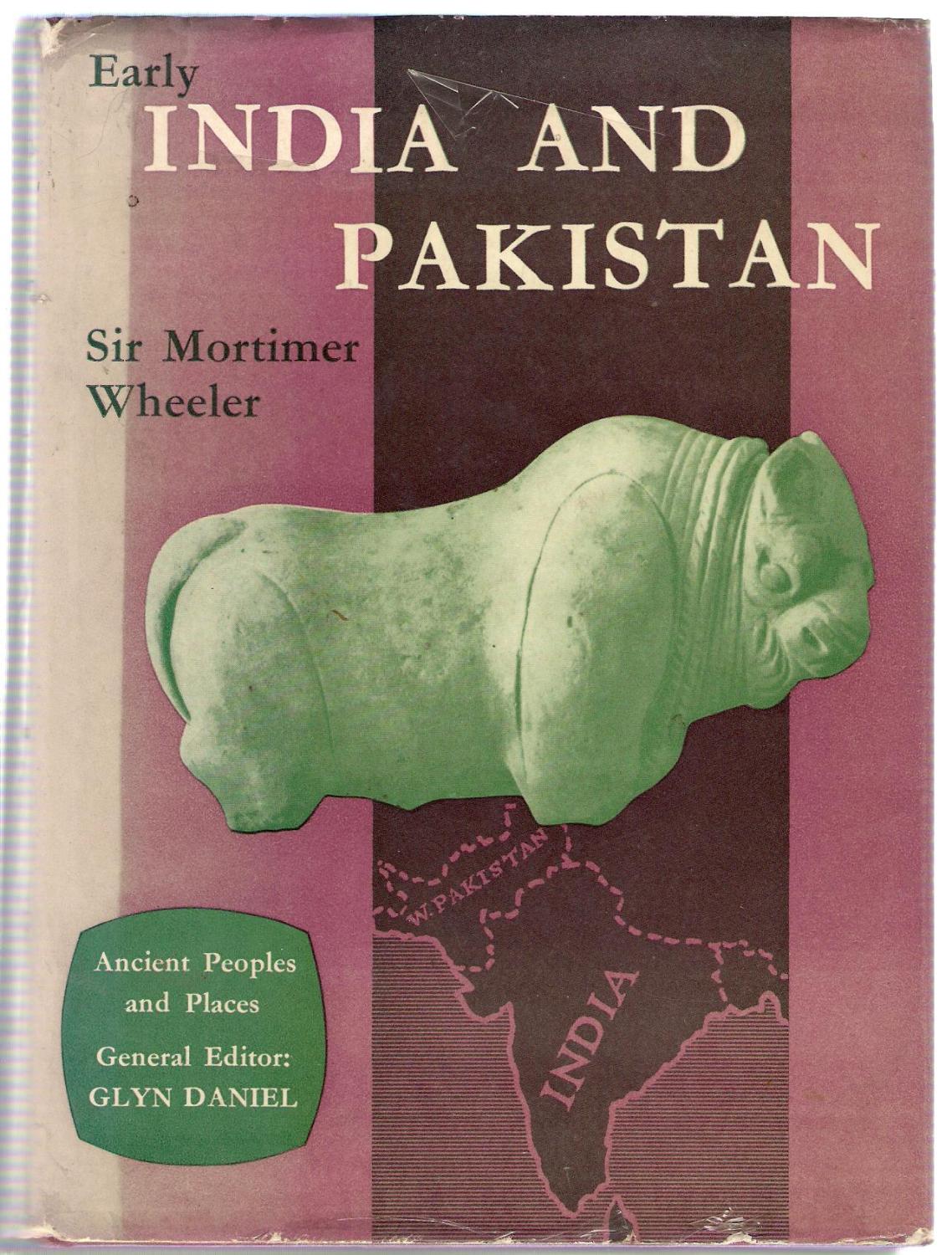 Early India and Pakistan by Wheeler, Mortimer: Very Good Hardcover ...