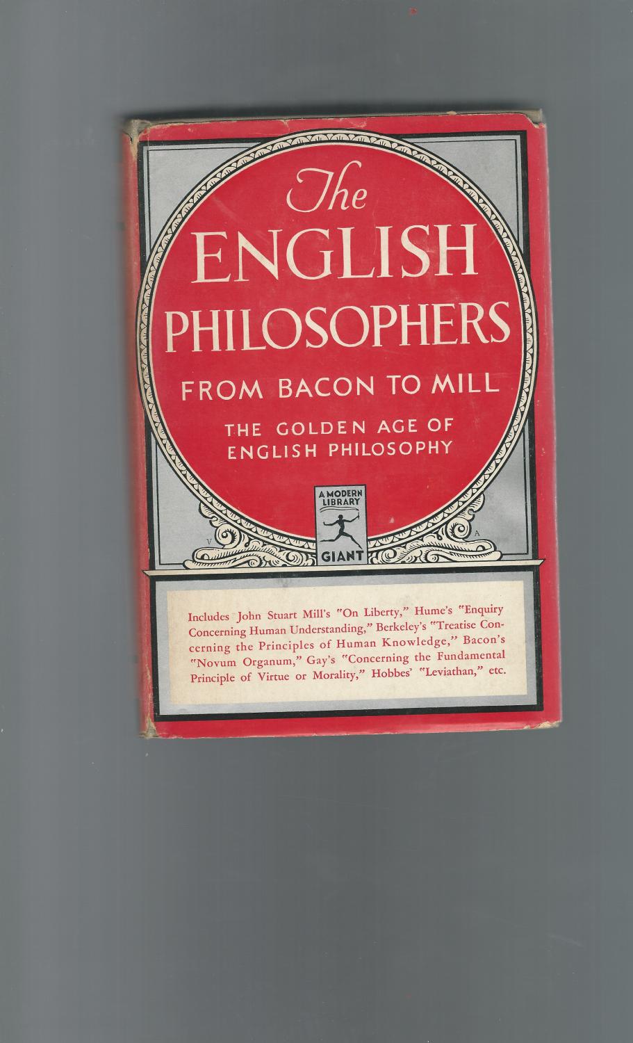 The English Philosophers from Bacon to Mill: The Golden Age of English ...