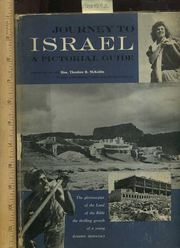 Journey to Israel : A Pictorial Guide [Folio Pictorial of the Country ...