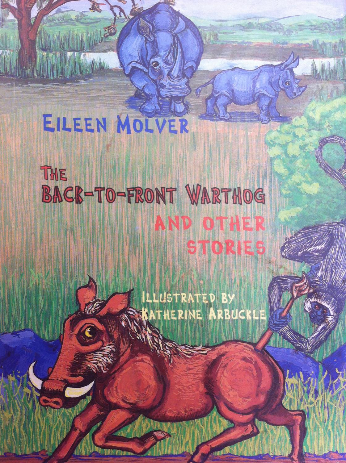 The Back-To-Front Warthog and Other Stories by Molver, Eileen: New Soft ...