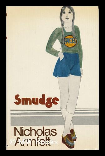 Smudge by Armfelt, Nicholas: (1975) First Edition. | MW Books Ltd.