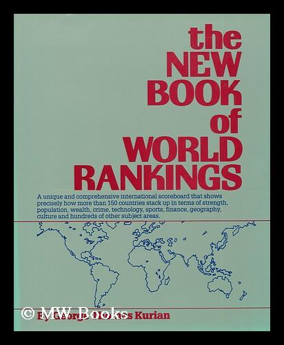The New Book of World Rankings by Kurian, George Thomas: (1984) First ...
