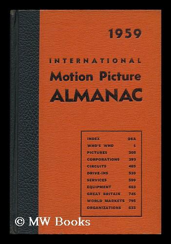 International Motion Picture Almanac - 1959 by Aaronson, Charles S ...