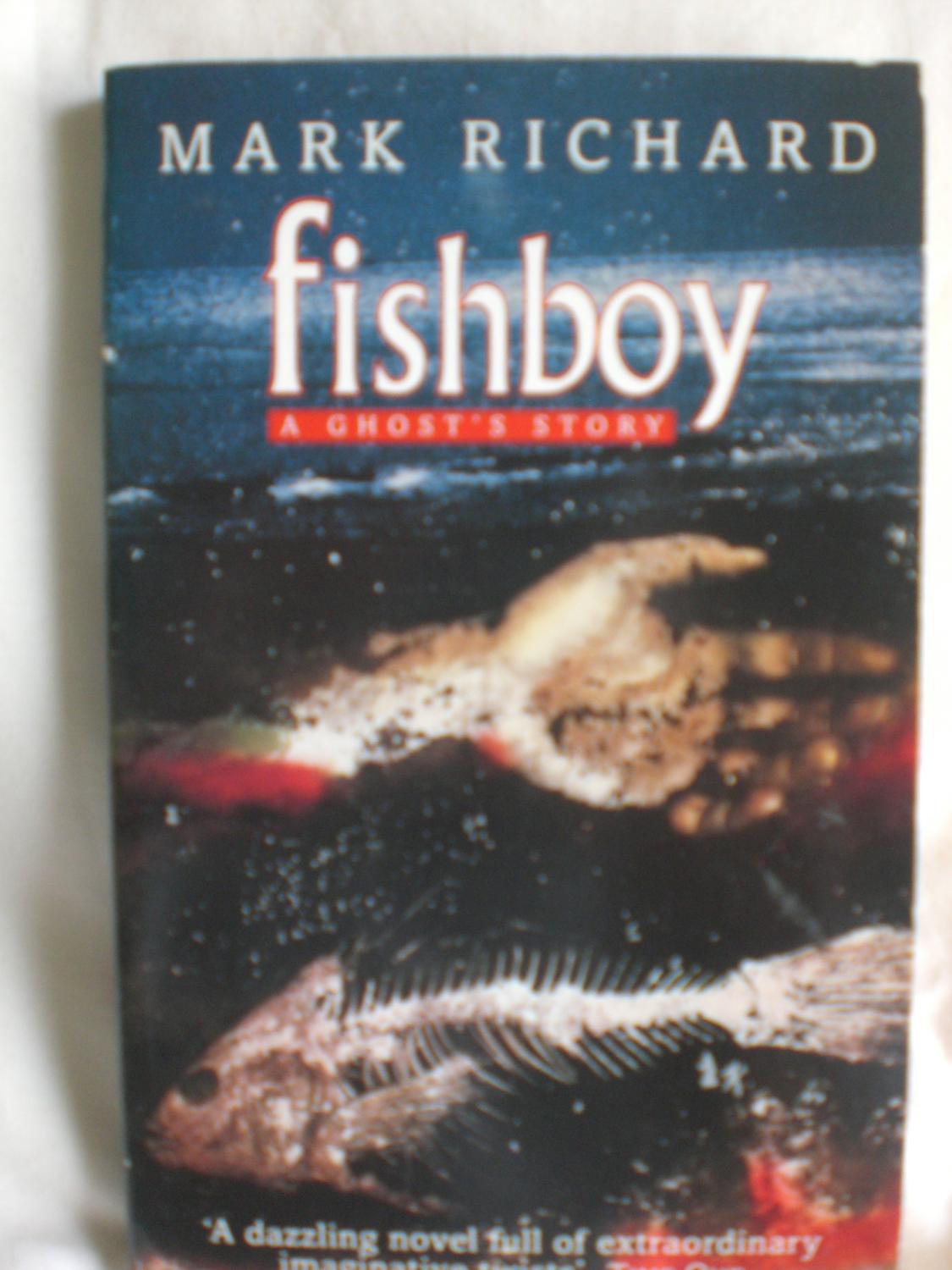 Fishboy by Richard, Mark: Very Good Soft cover (1995) 1st Edition ...