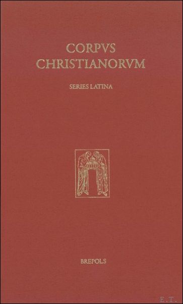 Corpus Christianorum. Augustinus In Iohannis evangelium tractatus CXXIV ...