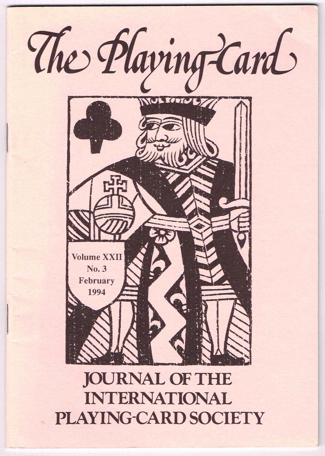 THE PLAYING-CARD WORLD: Volume XXII, No. 3, February 1994 Journal of ...