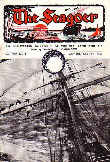 THE SEAGOER - An Illustrated Quarterly of the Sea, Land and Air ...