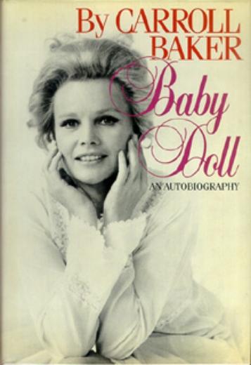 Baby Doll: An Autobiography by Carroll Baker by Carroll Baker: Very ...