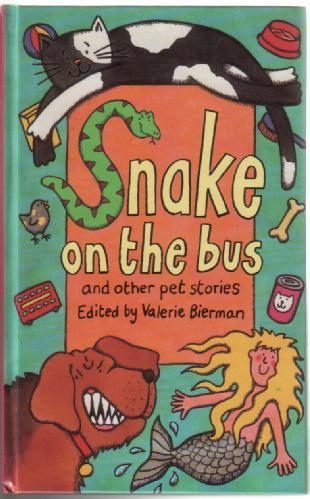 Snake on the Bus by Bierman, Valerie: Very Good (1994) 1st. | The ...