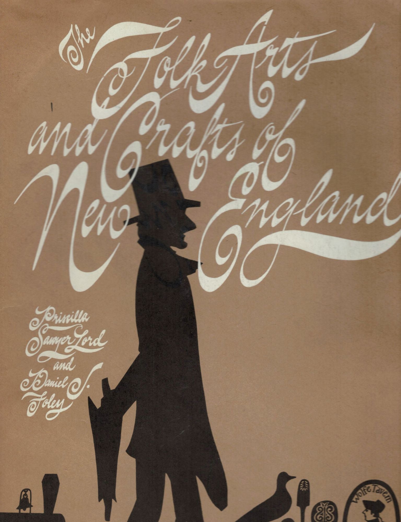 The Folk Arts and Crafts of New England von Lord, Priscilla S. & D.J ...