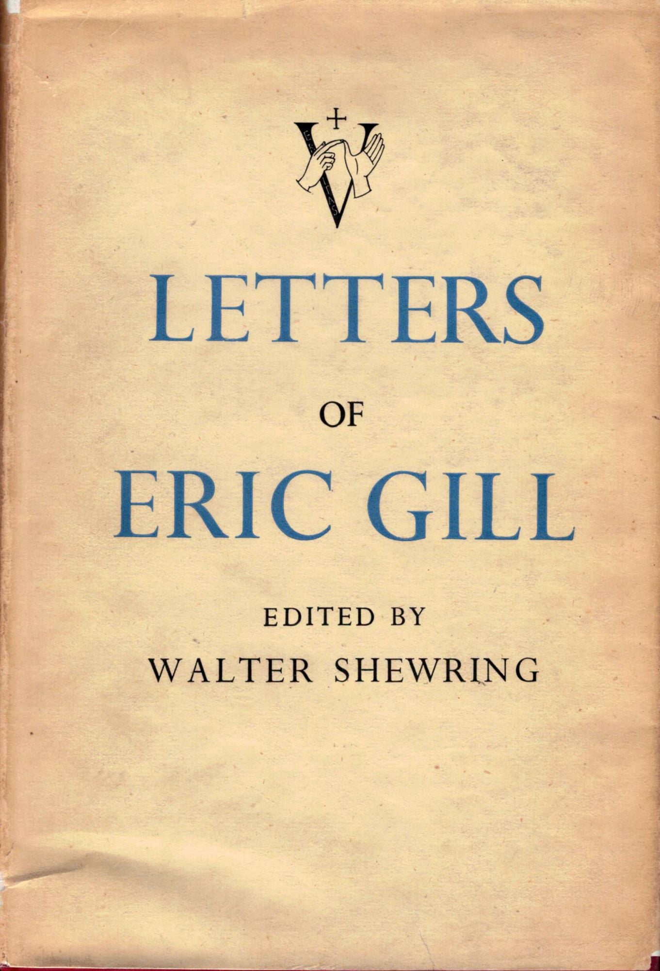 Letters Of Eric Gill by Gill, Eric: Orig. salmon cloth. Very good ...