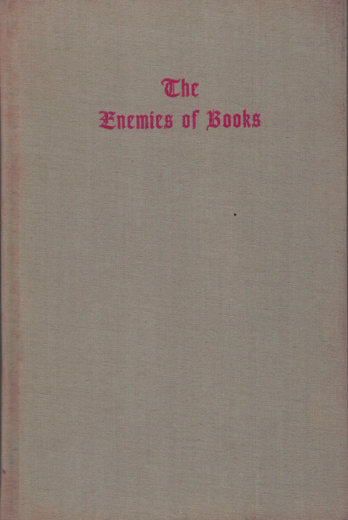 An Extract from The Enemies of Books de Blades William: Orig. gray ...