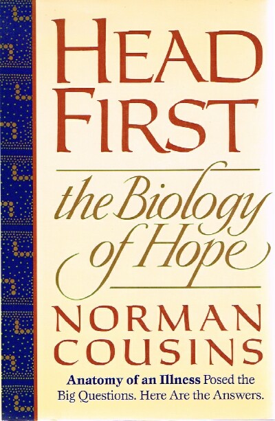 Head First: The Biology of Hope de Cousins, Norman: Fine Hard Cover ...