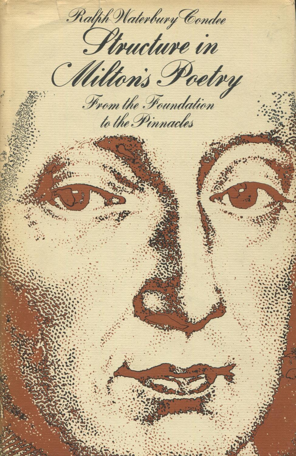 Structure in Milton's Poetry: From the Foundation to the Pinnacles by ...