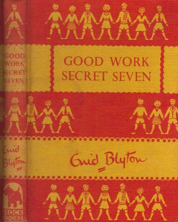 GOOD WORK SECRET SEVEN by Enid Blyton: Very Good Hardcover (1954) First ...