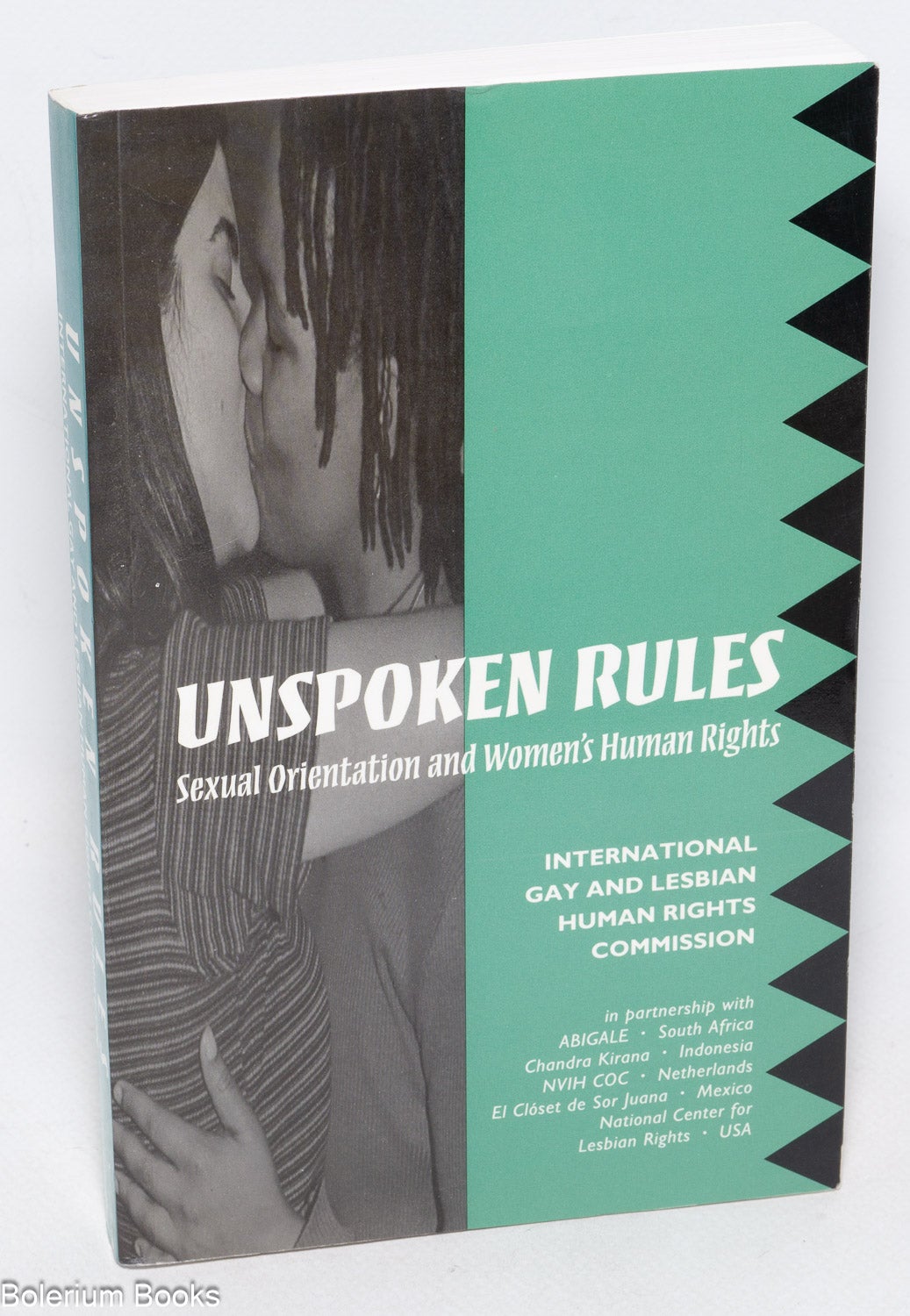 Unspoken rules: sexual orientation and women's human rights by ...