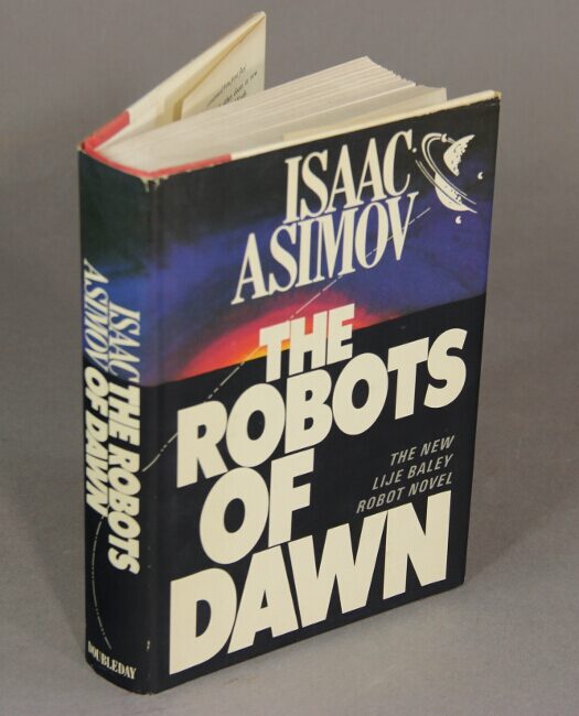 The robots of dawn by ASIMOV, ISAAC: (1983) | Rulon-Miller Books (ABAA ...