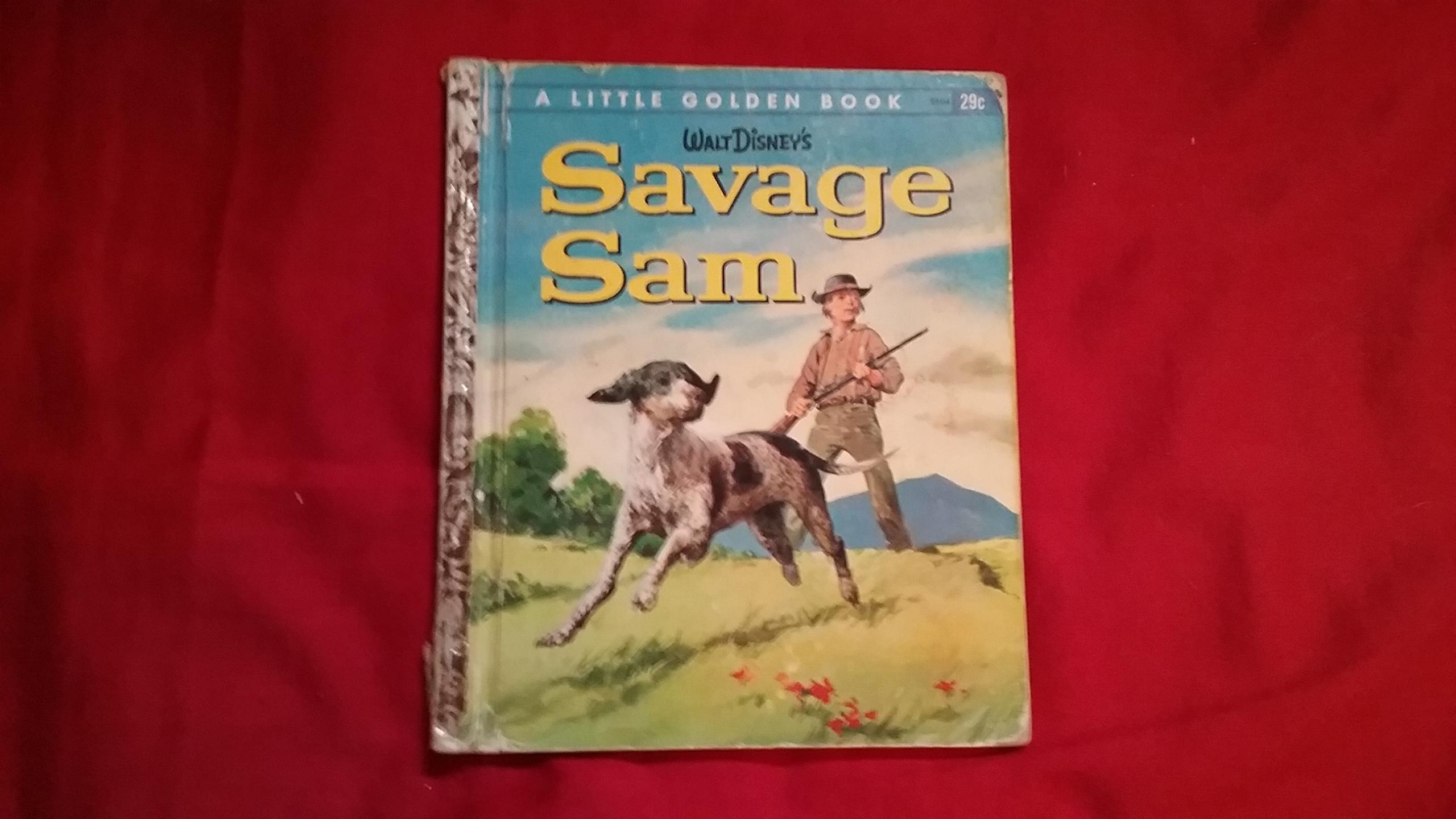 WALT DISNEY'S SAVAGE SAM by Memling, Carl: Fair Pictorial Cover (1963 ...