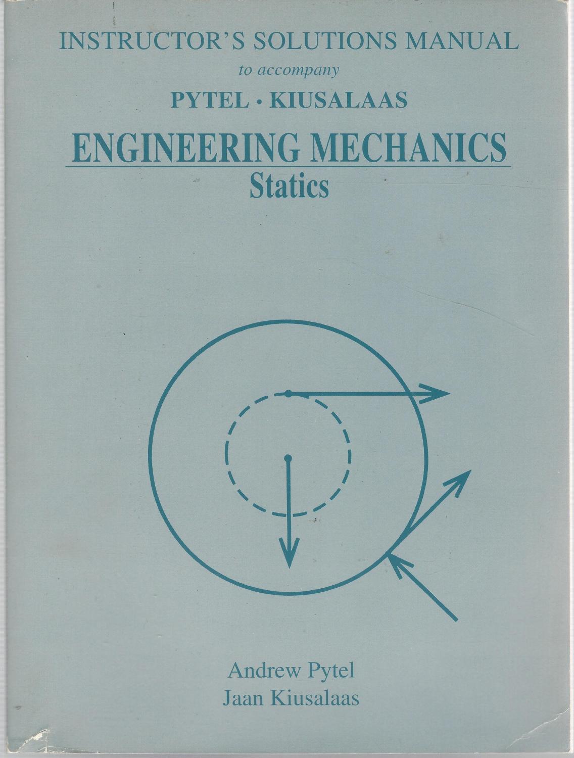 Instructor's Solutions Manual to accompany Engineering Mechanics ... Instructor's Solutions Manual to accompany Engineering Mechanics ...