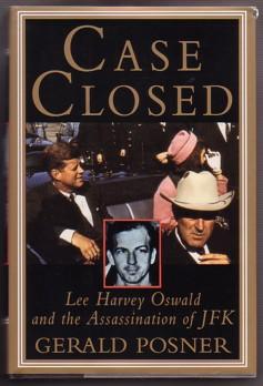 Case Closed: Lee Harvey Oswald and the Assassination of JFK by Posner ...