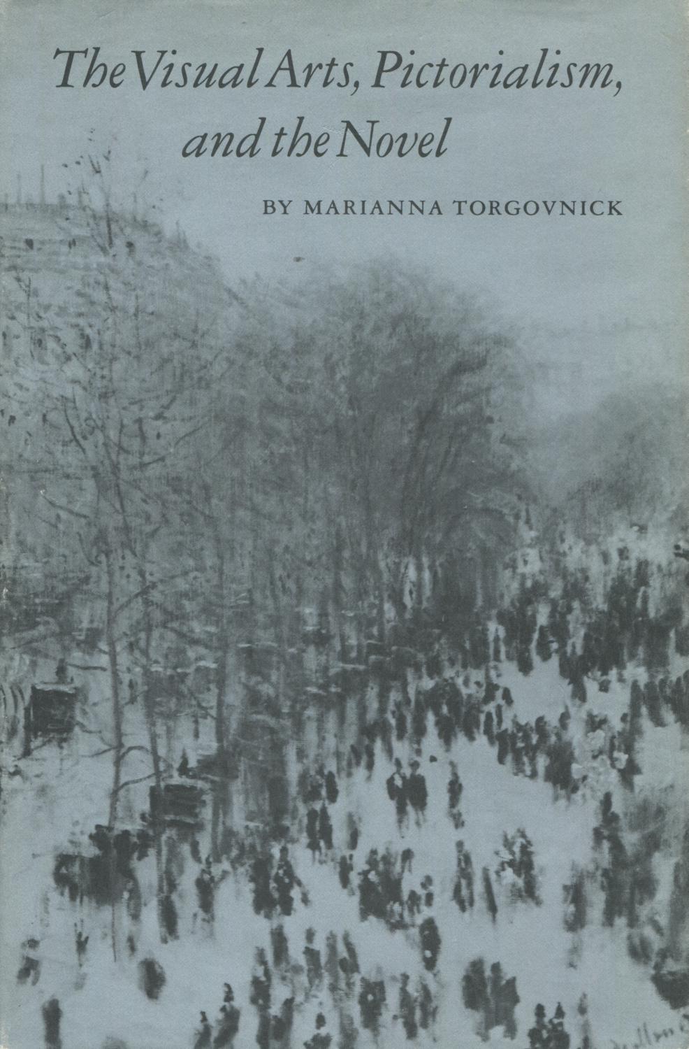 The Visual Arts, Pictorialism, and the Novel: James, Lawrence, and ...