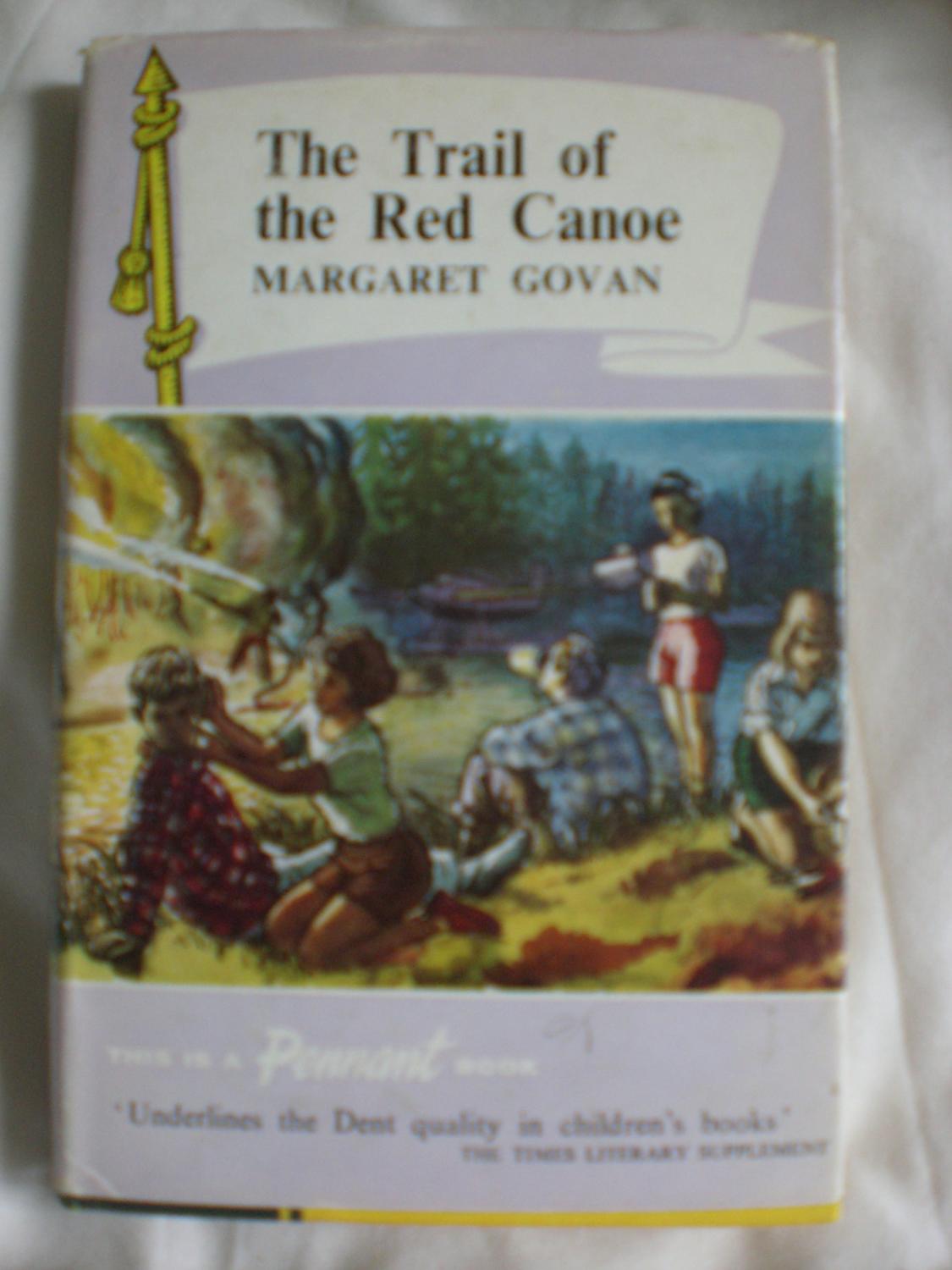 The Trail of the Red Canoe by Govan, Margaret: Very Good Hardcover ...