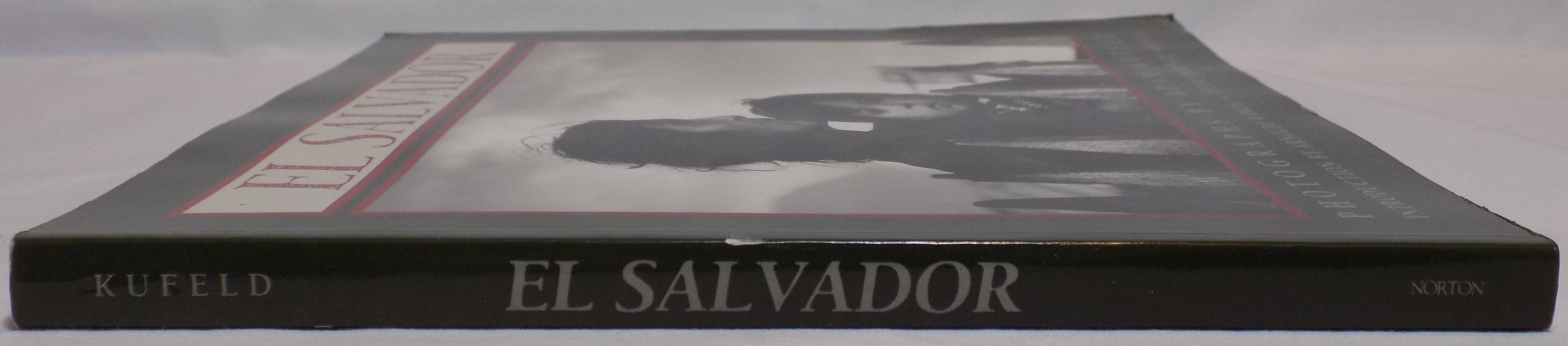 El Salvador by Kufeld, Adam; Argueta, Manlio: Very Good Paperback (1990 ...