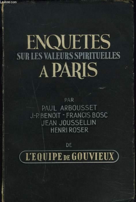 ENQUÊTES SUR LES VALEURS SPIRITUELLES à PARIS. by P. ARBOUSSET, J.P ...