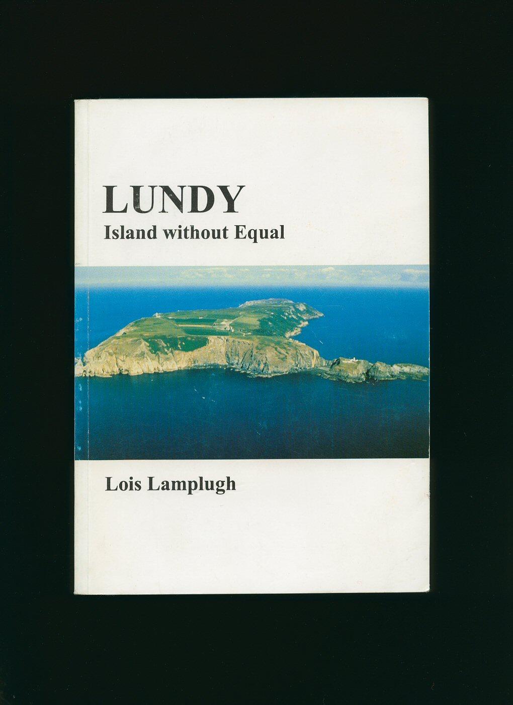 Lundy; Island Without Equal by Lamplugh, Lois: (1993) | Little Stour ...