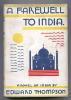 A Farewell to India by THOMPSON, Edward: Near Fine (1931) | Between the ...
