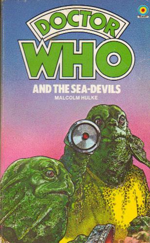 DOCTOR WHO AND THE SEA-DEVILS by Malcolm Hulke: Very Good Paperback ...
