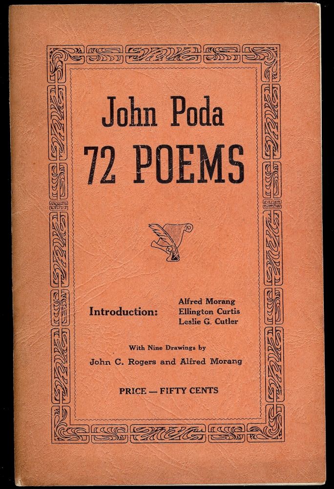 72 POEMS by PODA, John: (1939) Signed by Author(s) | Antic Hay Books
