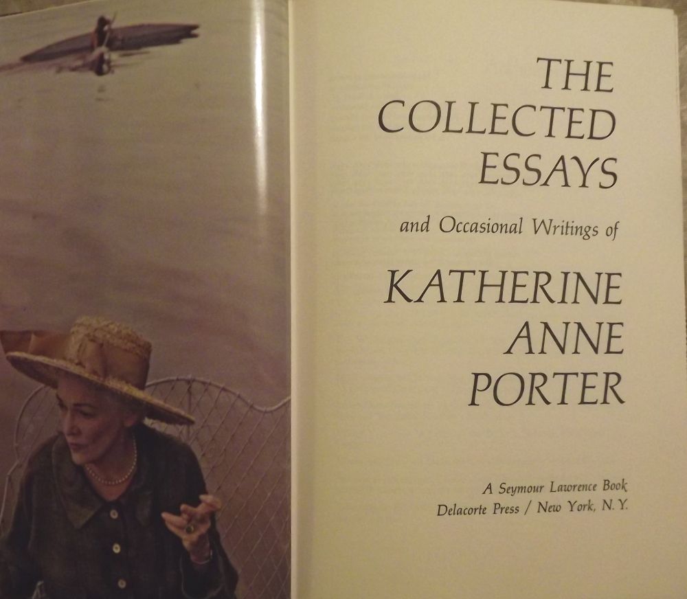 THE COLLECTED ESSAYS by PORTER, KATHERINE ANNE: (1970) Signed by Author ...