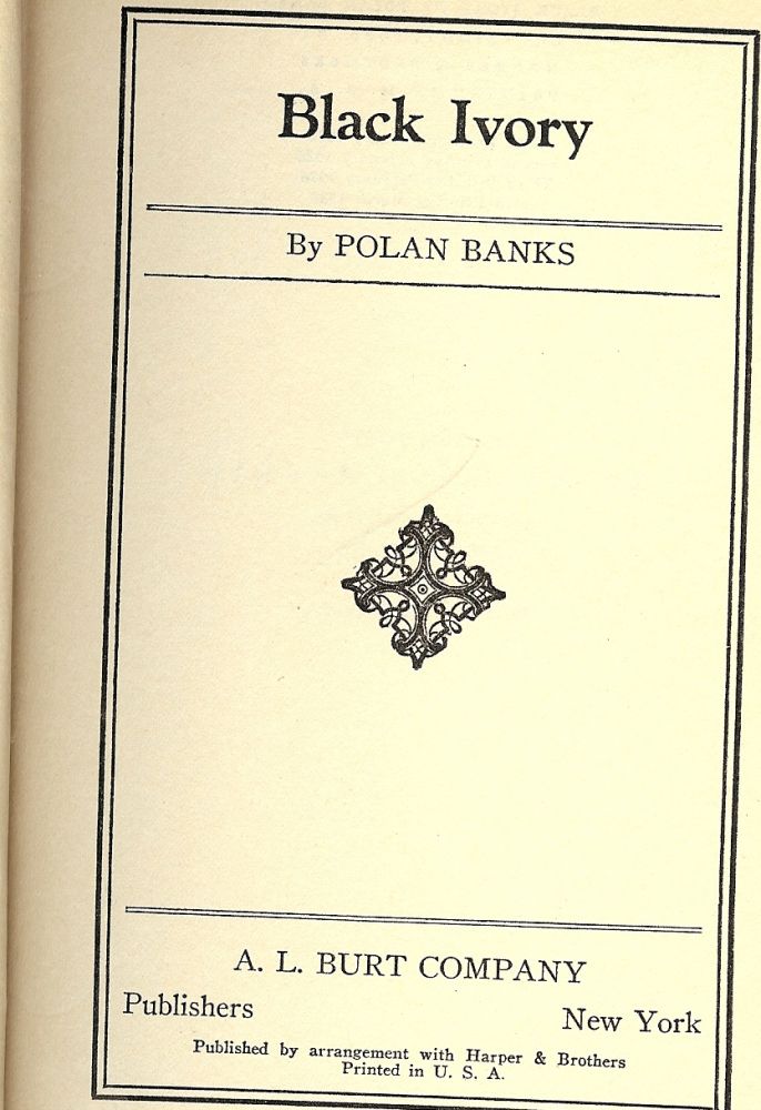 BLACK IVORY von BANKS, Polan: (1926) Signed by Author(s) | Antic Hay Books