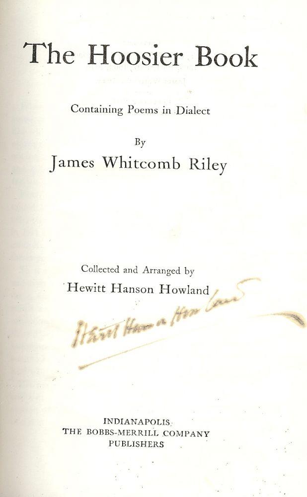 THE HOOSIER BOOK by RILEY, James Whitcomb: (1916) Signed by Author(s ...