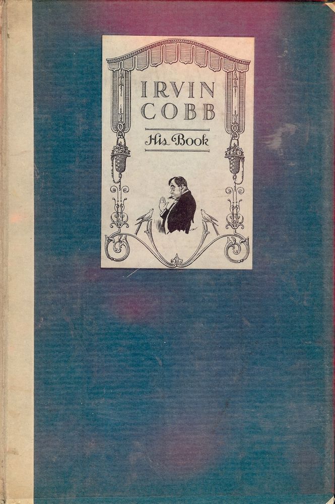 IRVIN COBB: HIS BOOK von COBB, Irvin: (1915) Signed by Author(s ...