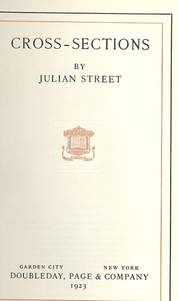 CROSS-SECTIONS by STREET, Julian: (1923) Signed by Author(s) | Antic ...