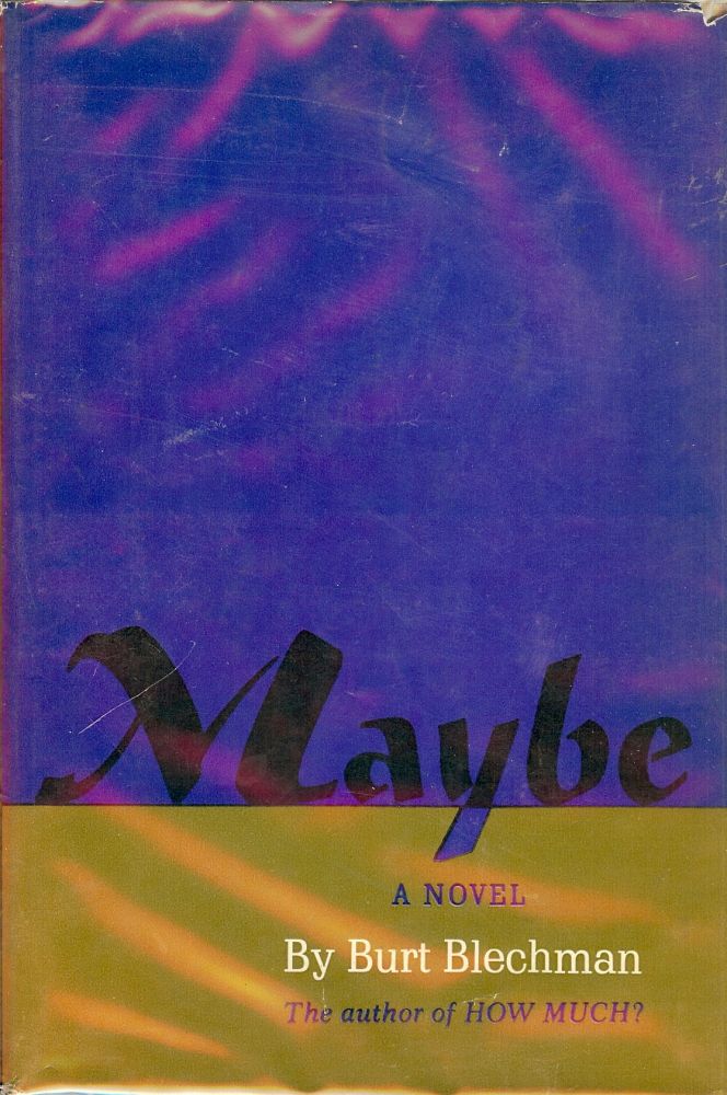 MAYBE by BLECHMAN, Burt: (1967) | Antic Hay Books