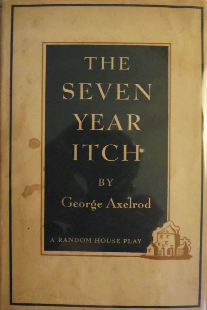 THE SEVEN YEAR ITCH by AXELROD, George: (1953) Signed by Author(s ...