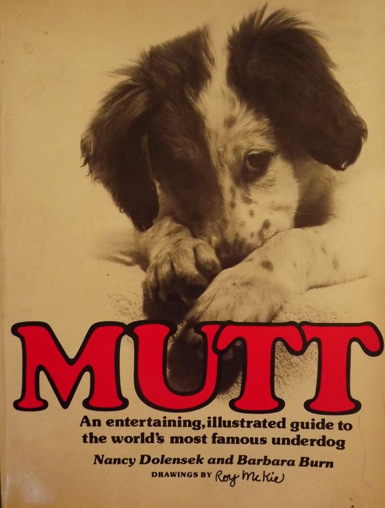 MUTT by DOLENSEK, Nancy: (1978) Signed by Author(s) | Antic Hay Books