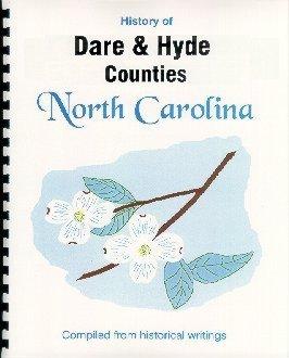History of Dare County North Carolina / History of Hyde County North ...