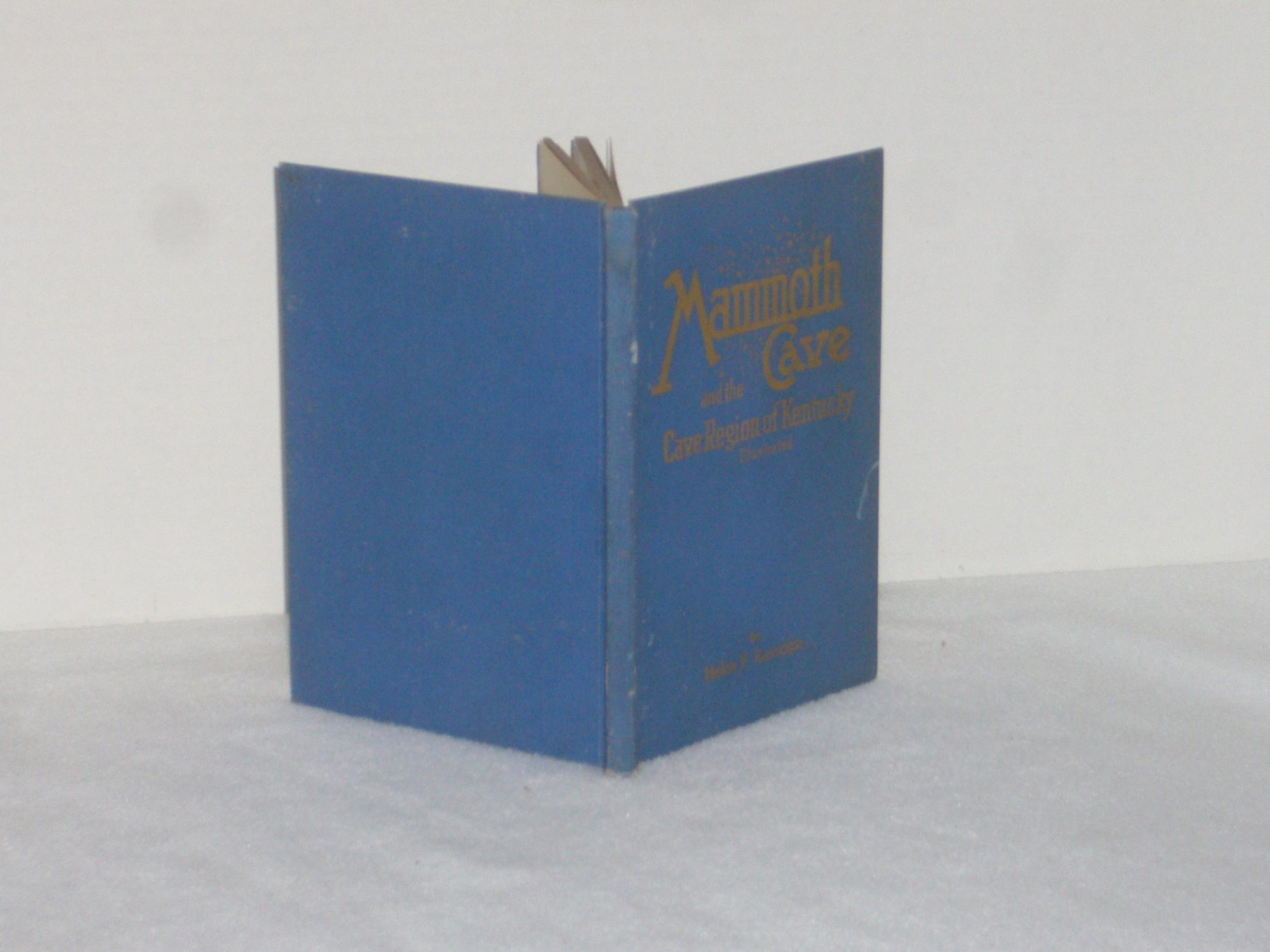 Mammoth Cave and the Cave Region of Kentucky with Bibliography of ...