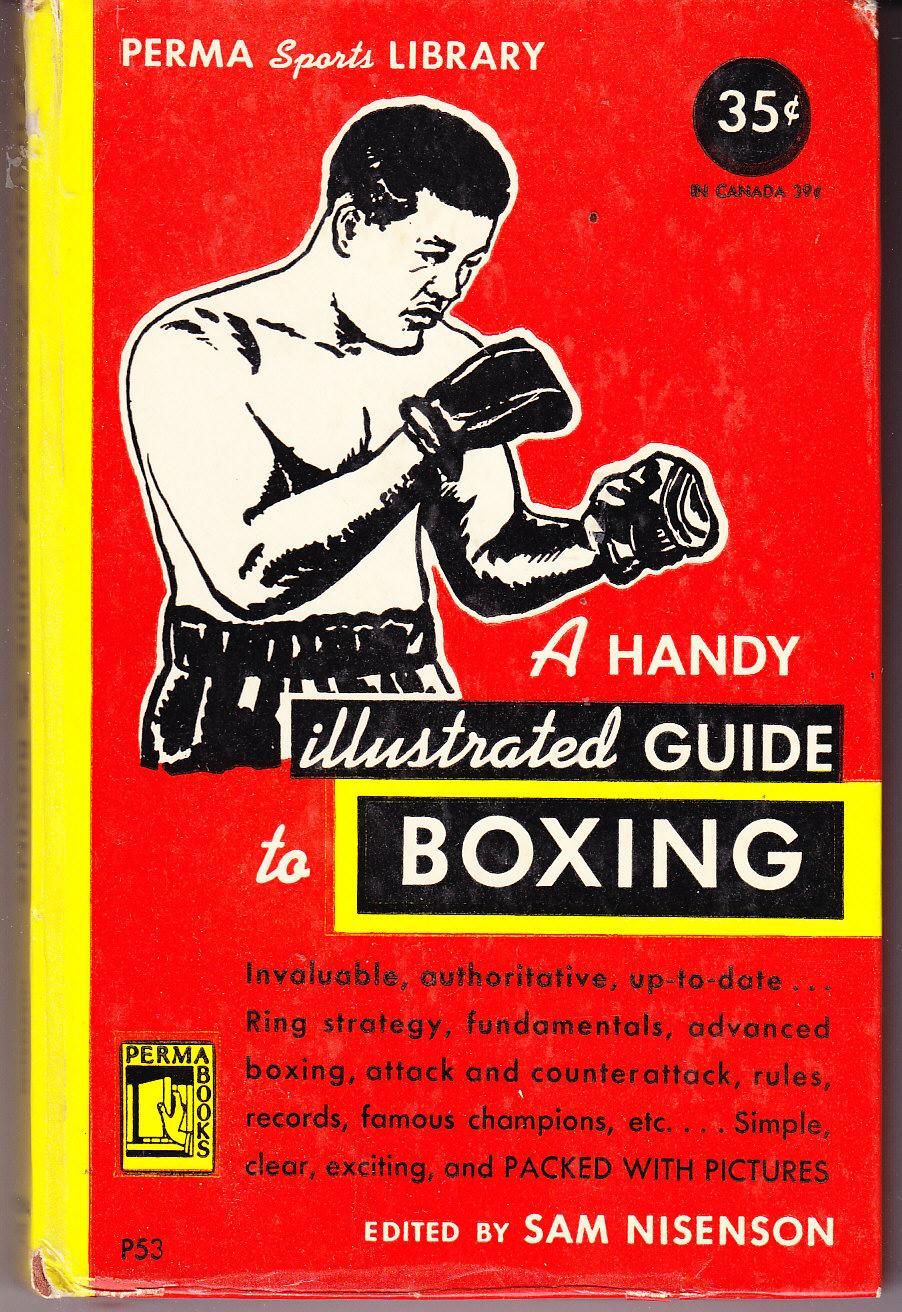 A Handy Illustrated Guide to Boxing by Nisenson, Sam (editor): Very ...