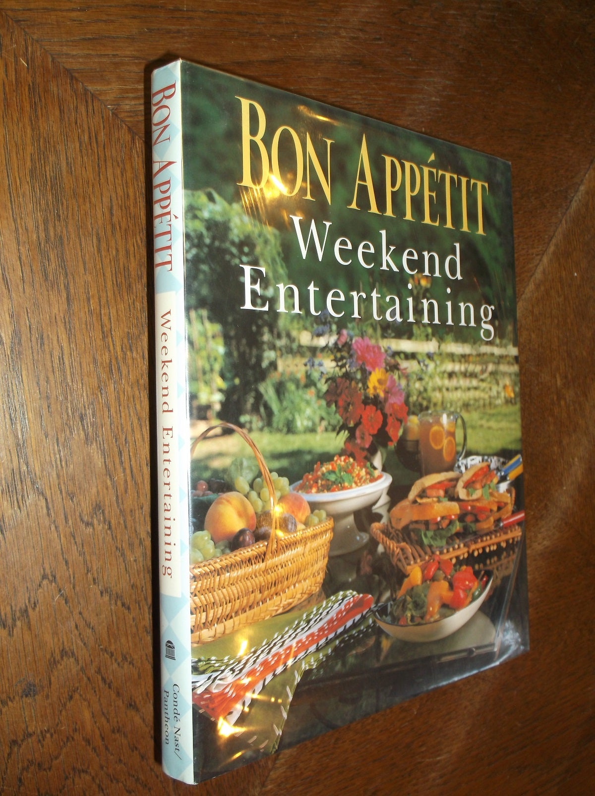 Bon Appetit Weekend Entertaining by Bon Appetit Editors: Fine in Fine ...