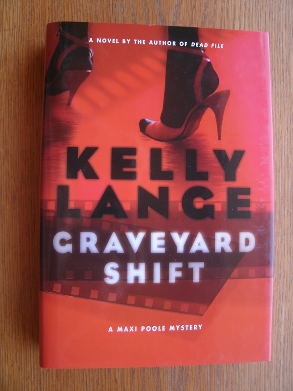 Graveyard Shift by Lange, Kelly: Fine Hardcover (2005) 1st Edition | Scene of the Crime, ABAC, IOBA