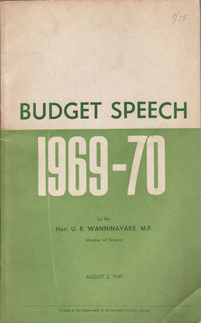 Budget Speech 1969 70 Von Wanninayake Hon Ub 1969 Asia Bookroom Anzaabilab
