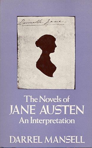 The Novels of Jane Austen: An Interpretation. by Mansell, Darrel: Very ...