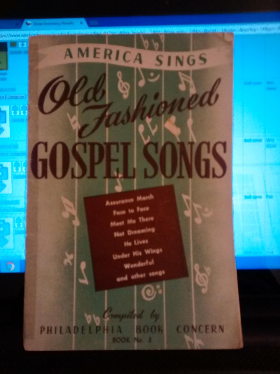 AMERICA SINGS OLD FASHIONED GOSPEL SONGS BOOK NO. 3 (Three) by ...