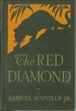 THE RED DIAMOND par Scoville, Samuel Jr.: Very Good+ Hardcover (1925 ...