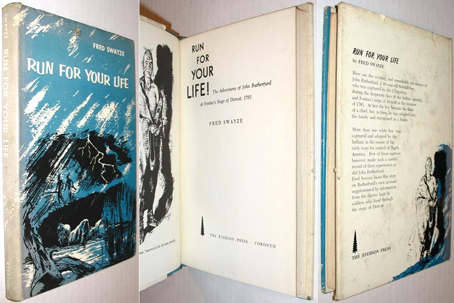 Run for Your Life! The Adventures of John Rutherfurd at Pontiac's Siege ...